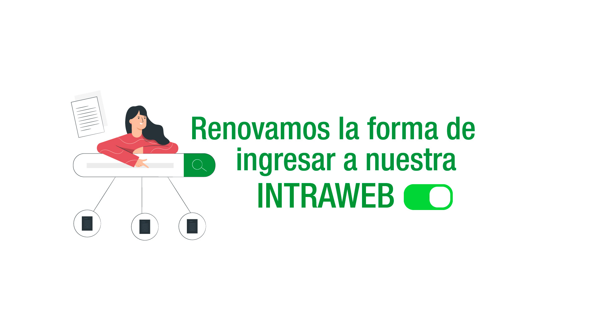 Renovamos la forma de ingresar a nuestra Intraweb